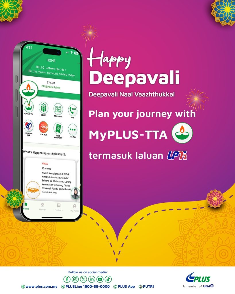 PLUS: PLAN YOUR JOURNEY WITH MYPLUS-TTA IN CONJUNCTION WITH DEEPAVALI ...